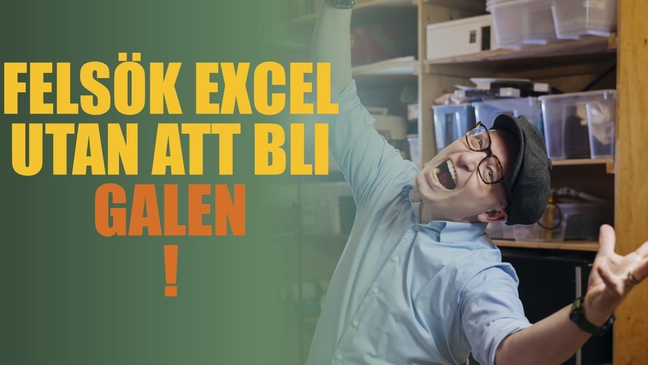 Hitta felen i Excel (utan att bli galen!) | Föreläsare och Excel-expert ...